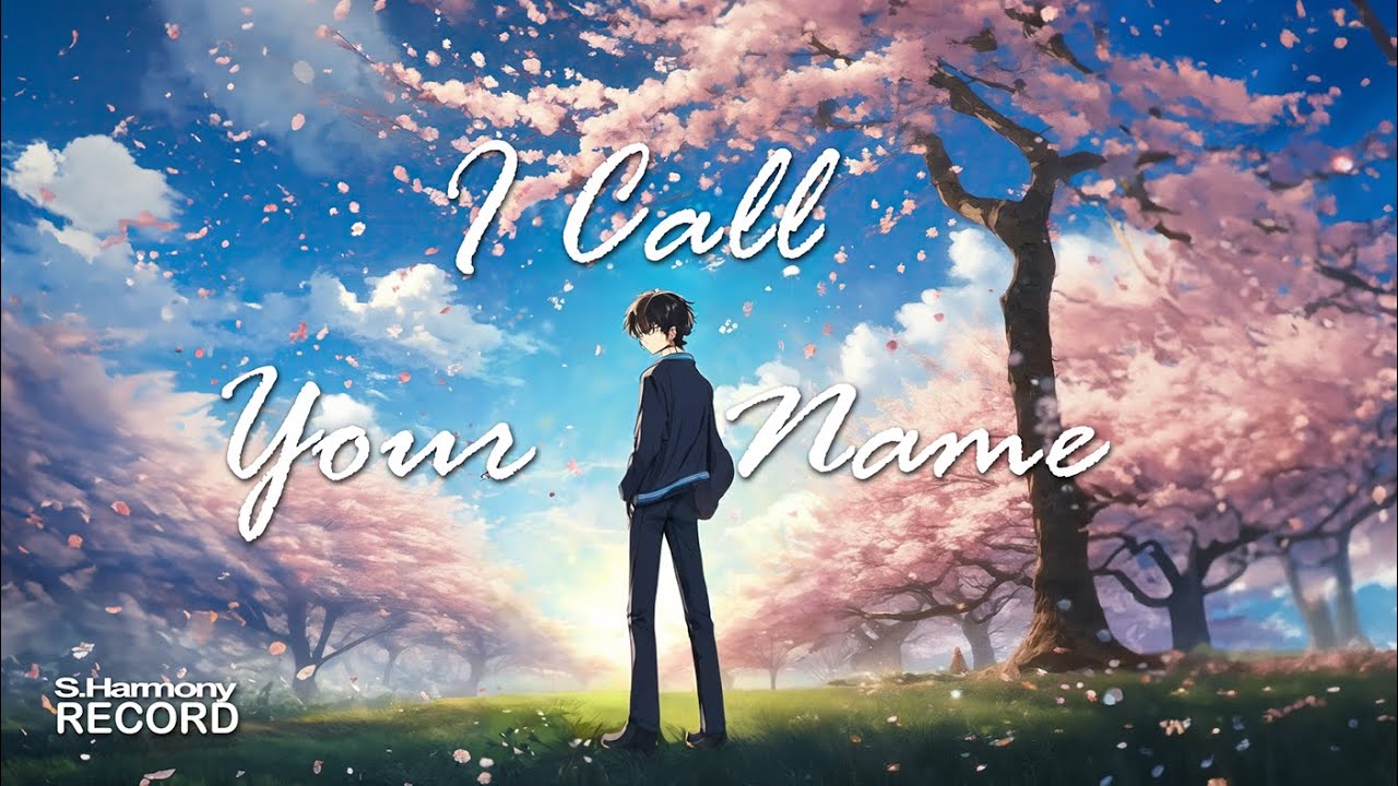 I Call Your Name (Boy Version) - YouTube