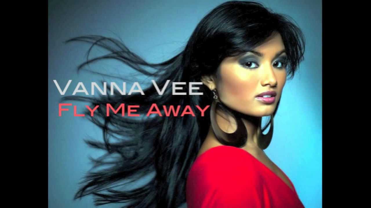 Vanna Vee - Fly Me Away - YouTube
