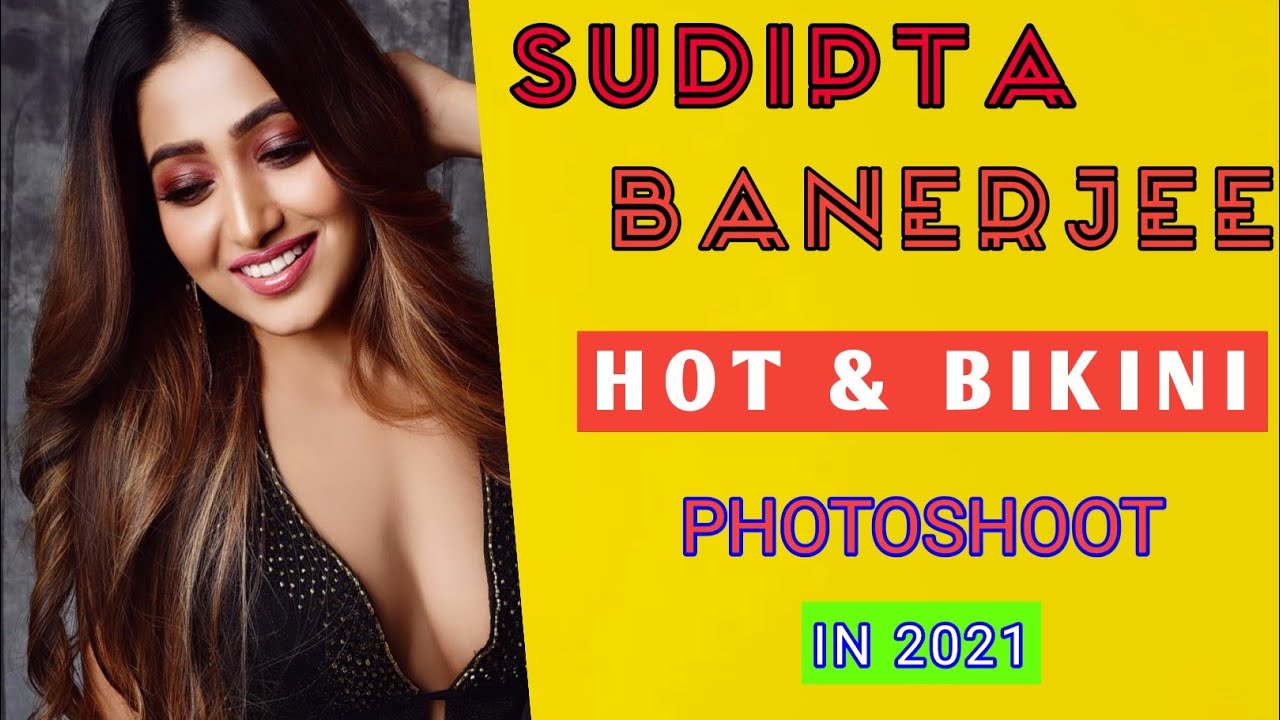 Sudipta Banerjee Bold And Hot Photoshoot ।। Actor Sudipta Banerjee Photoshoot ।।2021।। - YouTube