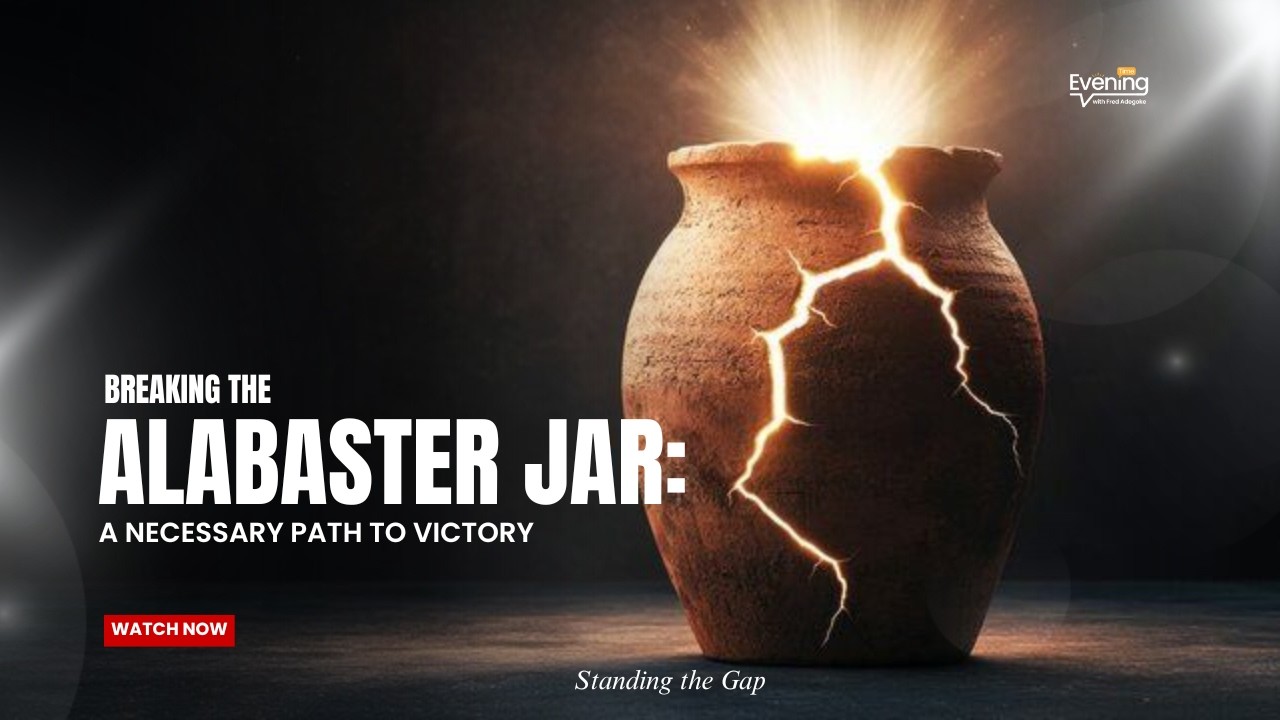 BREAKING THE ALABASTER JAR: Standing in the Gap || Episode 7 - YouTube