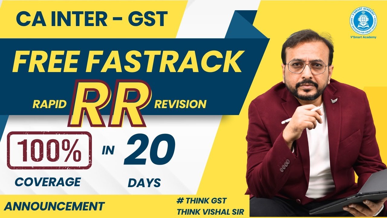GST FREE FASTRACK RR Rapid Revision 4.0 | CA & CMA Inter | CA Vishal ...