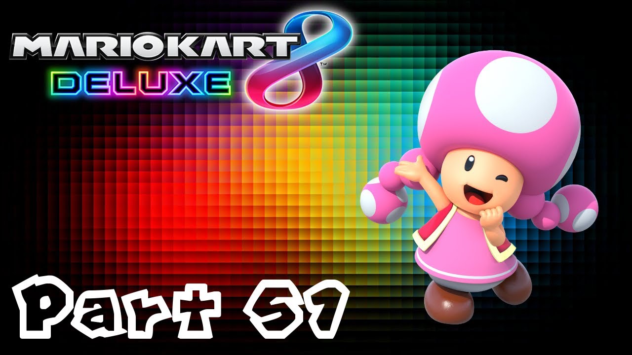 Mario Kart 8 Deluxe -- Part 51: My Pearl - YouTube