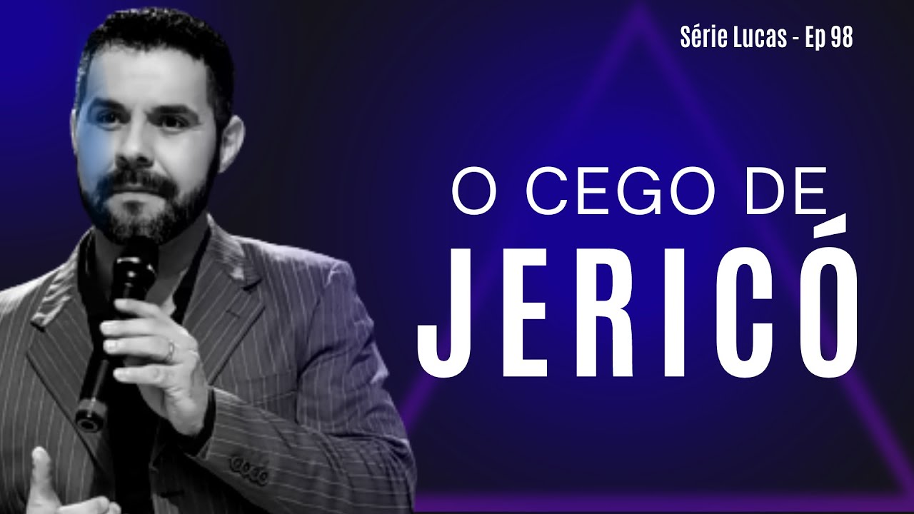 Cego de Jericó (Série Lucas - Ep 98) - YouTube