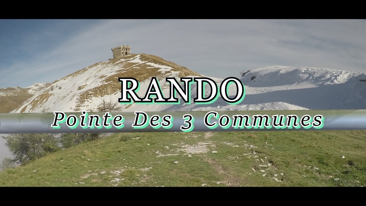 RANDO - pointe des 3 communes - YouTube