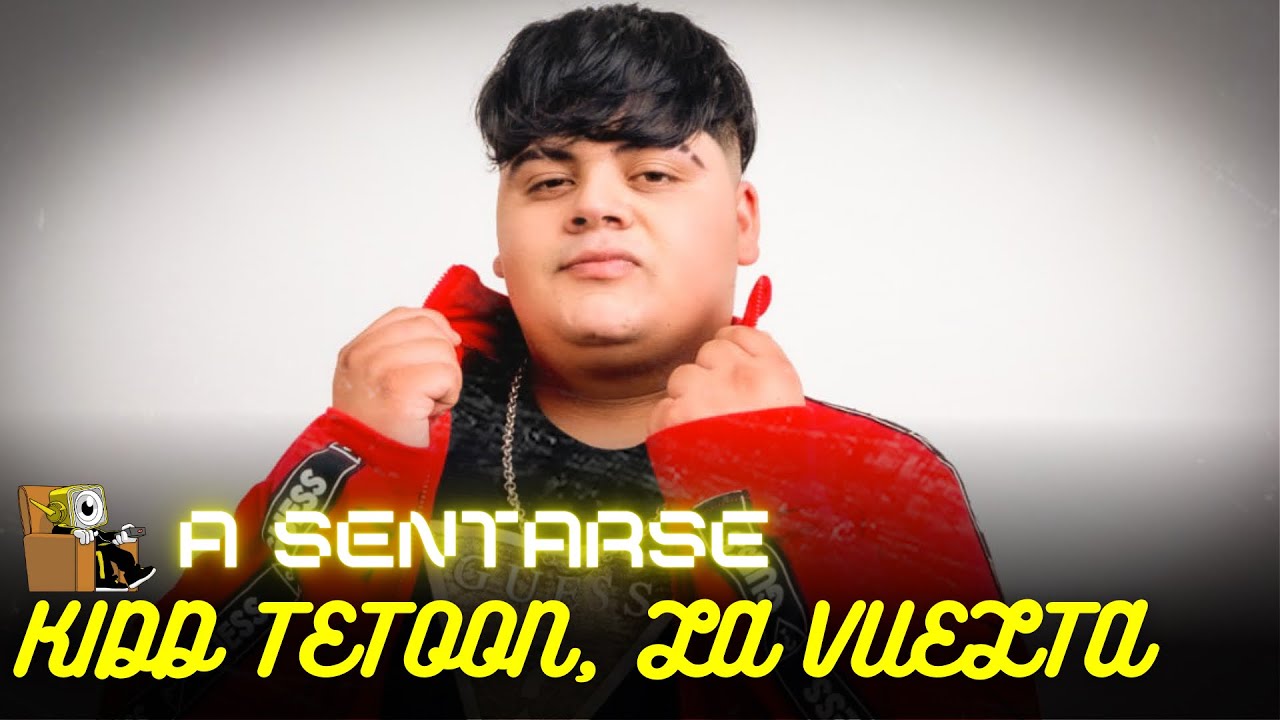 #ASENTARSE | LA “VUELTA” DE UN GRANDE 🌎🔥- Entrevista con Kidd Tetoon ...