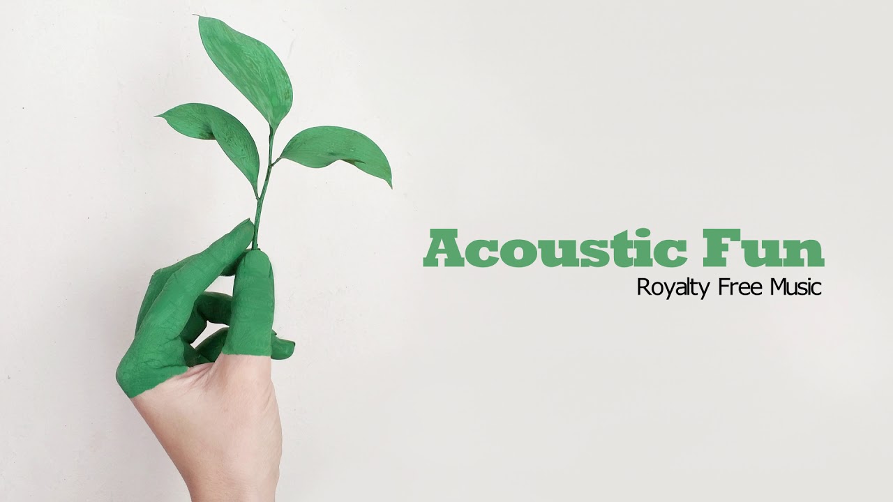 Acoustic Fun - Happy Background Music For Videos | Free Download - YouTube