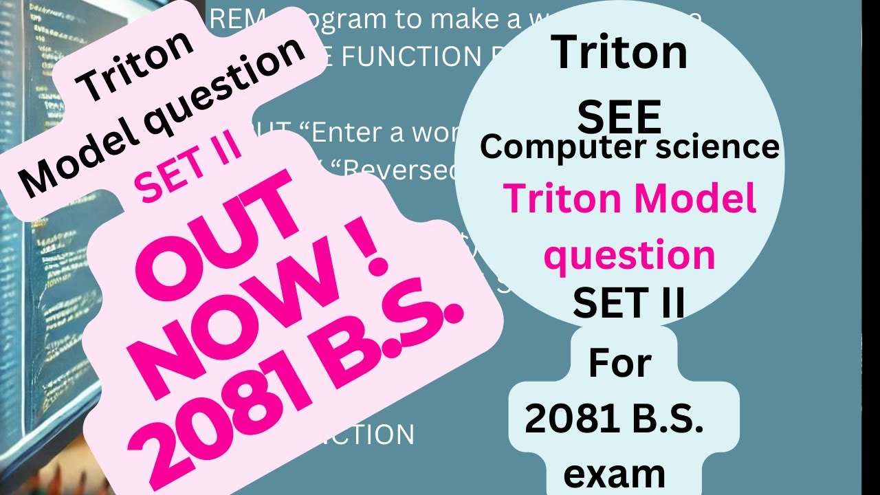 Triton SEE computer science question and solutions SET-I For 2081 B.S ...