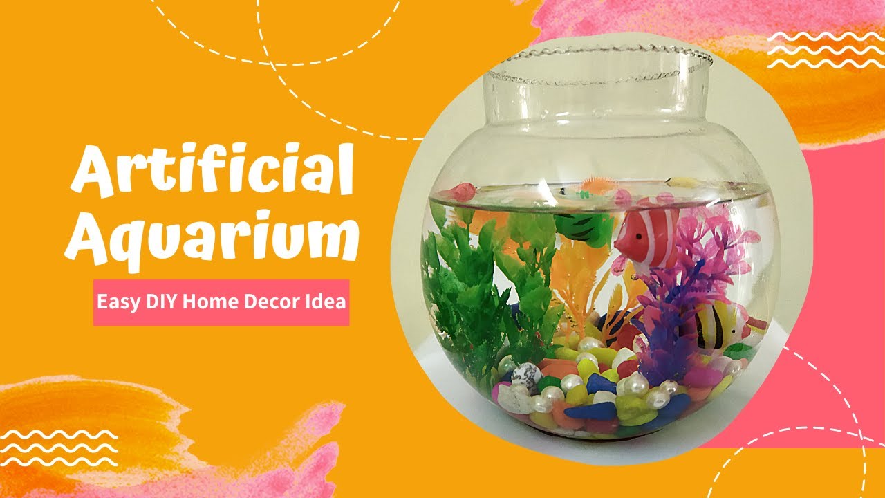 how to make artificial aquarium at home | Easy DIY Craft Idea | Home ...