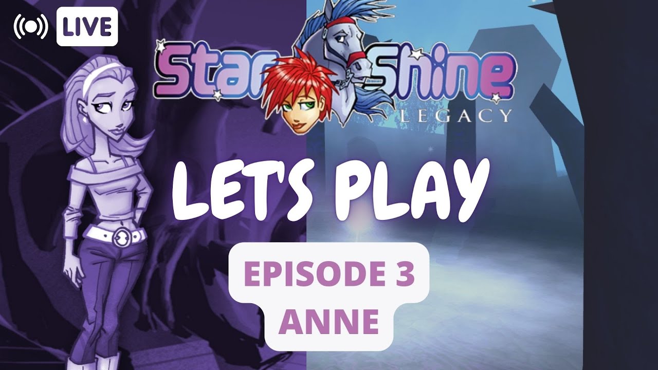 LET'S PLAY | Starshine Legacy 🦄 EPISODE 3 (Anne) - YouTube