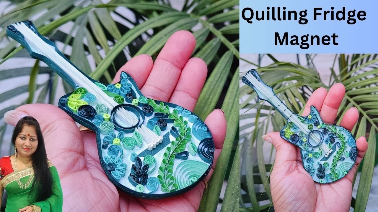 DIY Fridge Magnet | Quilling Fridge Magnet | Quilling Guitar - YouTube