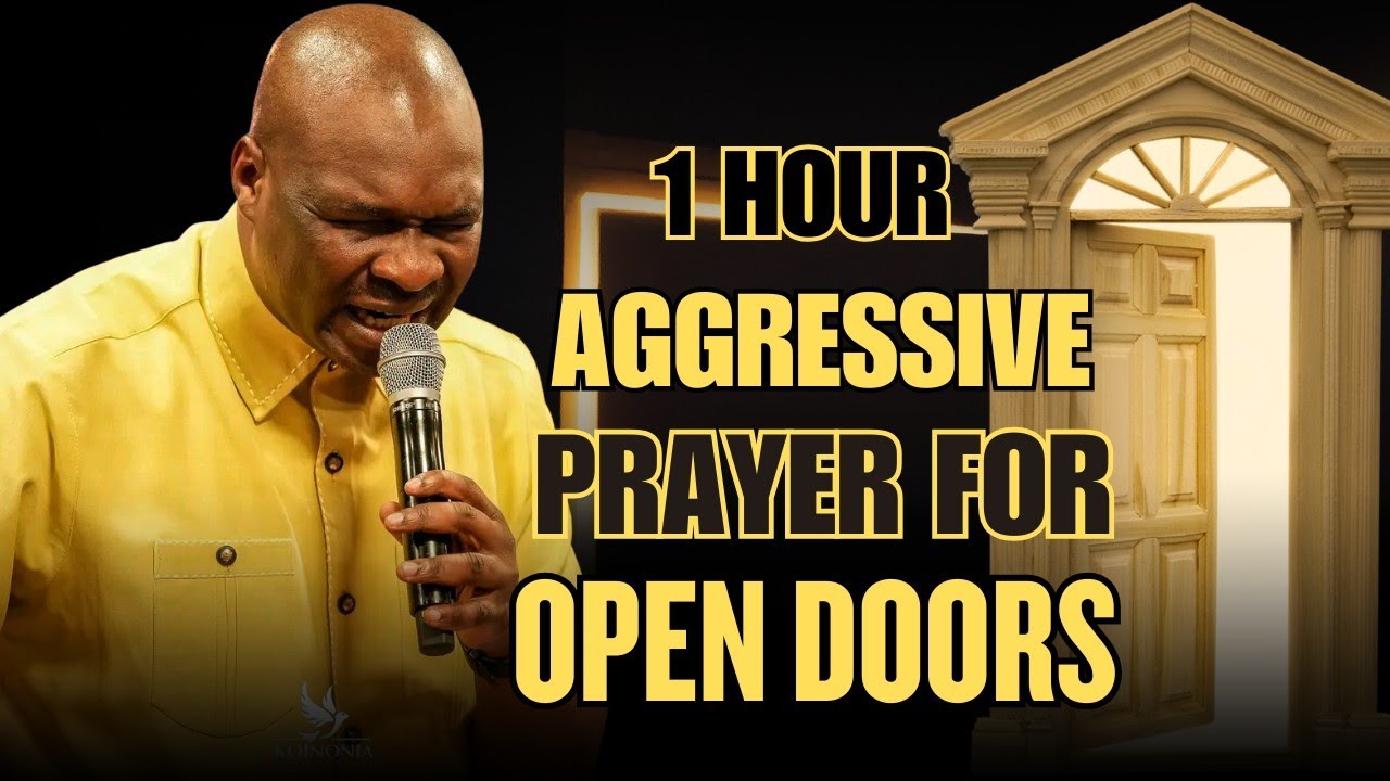 1 HOUR AGGRESSIVE PRAYER FOR OPEN DOORS || APOSTLE JOSHUA SELMAN - YouTube
