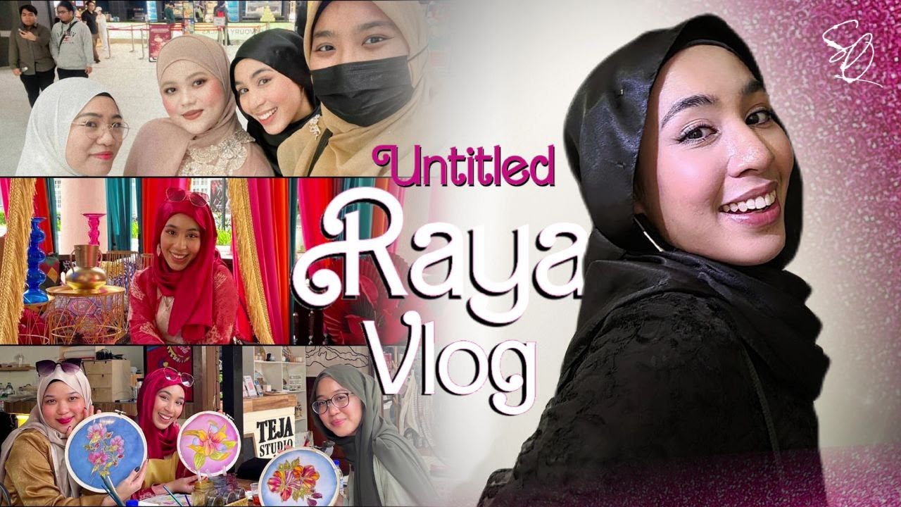 MORE RAYA STUFF | RAY-UNION, COCKTAIL PARTY, SLEEPOVER, BATIK PAINTING ...