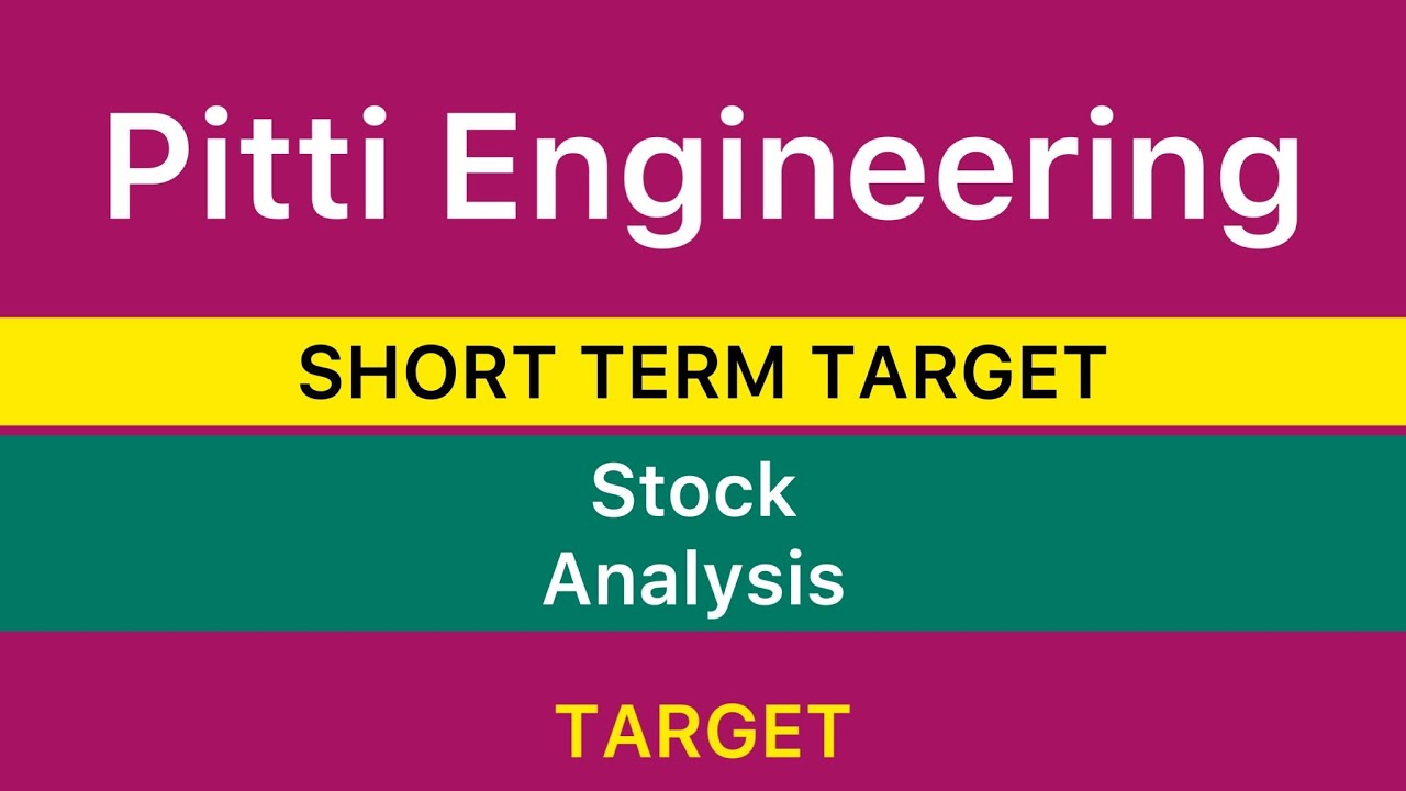 PITTI ENGINEERING HARE TARGET 🔰 PITTI ENGINEERING SHARE NEWS | PITTI ...