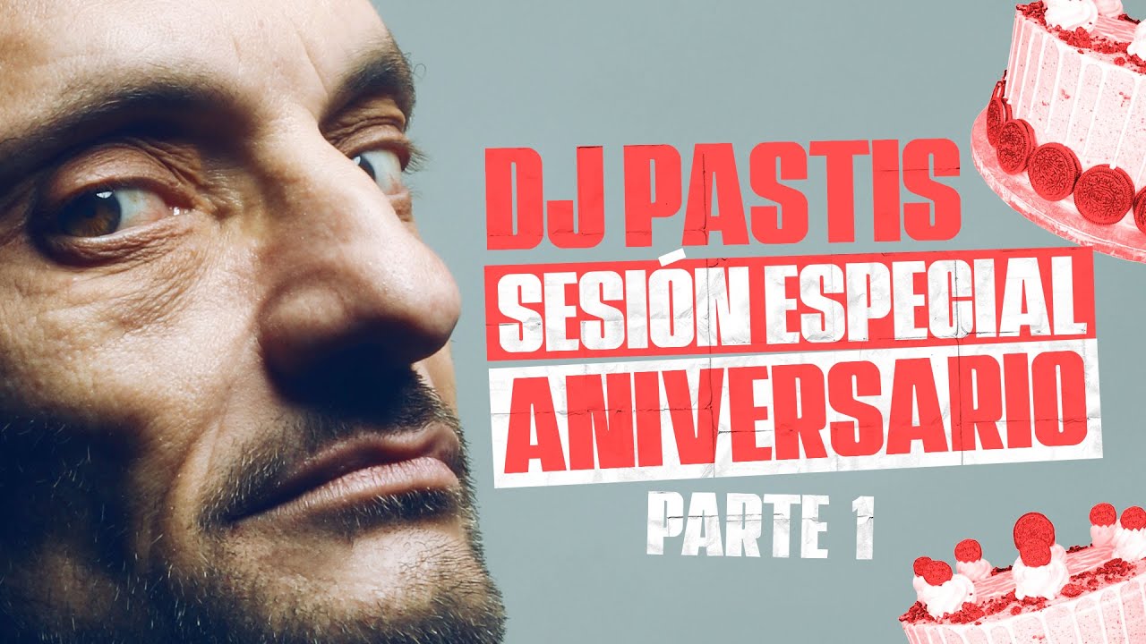 💊DJ PASTIS - 🎂Especial 28º Aniversario 🎛 (All night long) - YouTube