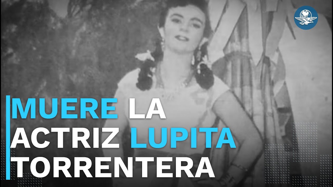 Murió Lupita Torrentera, el último amor de Pedro Infante y actriz del ...