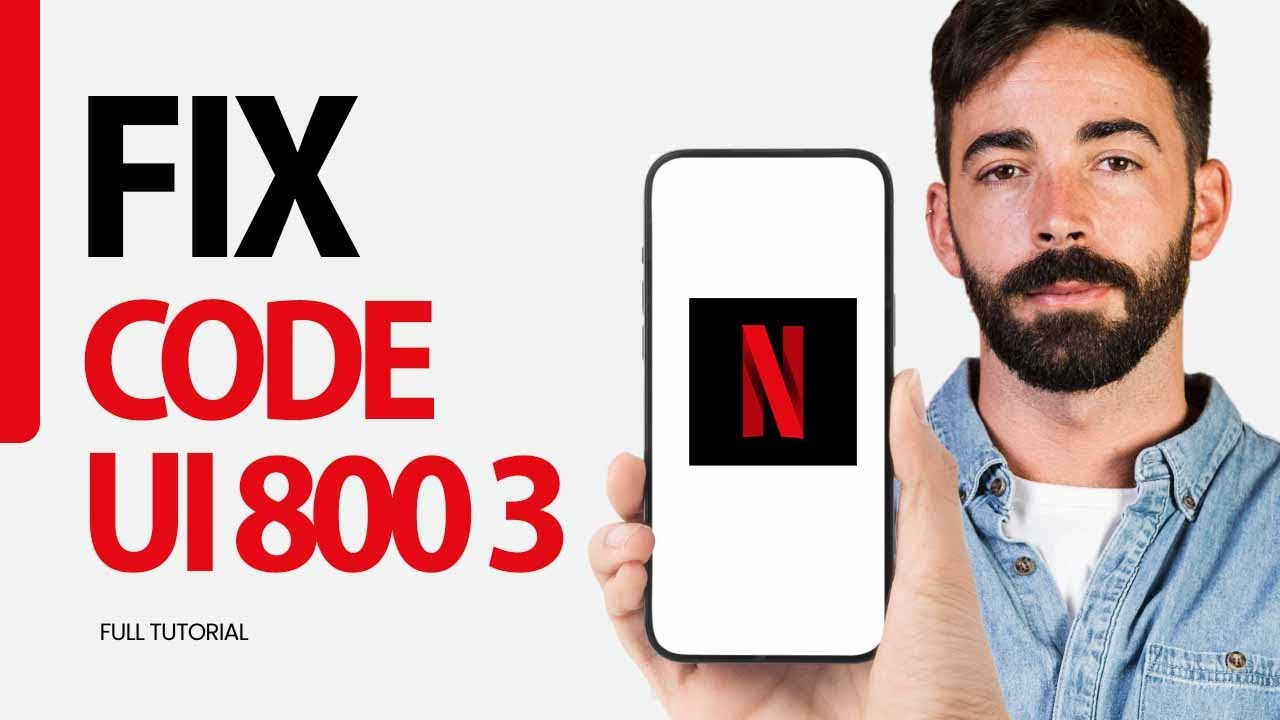 How To Fix Code UI 800 3 On Netflix App 2024 - YouTube