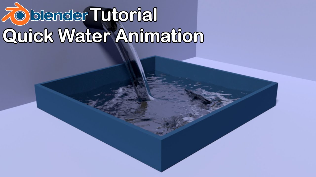 BLENDER TUTORIAL | MEMBUAT ANIMASI QUICK WATER - YouTube