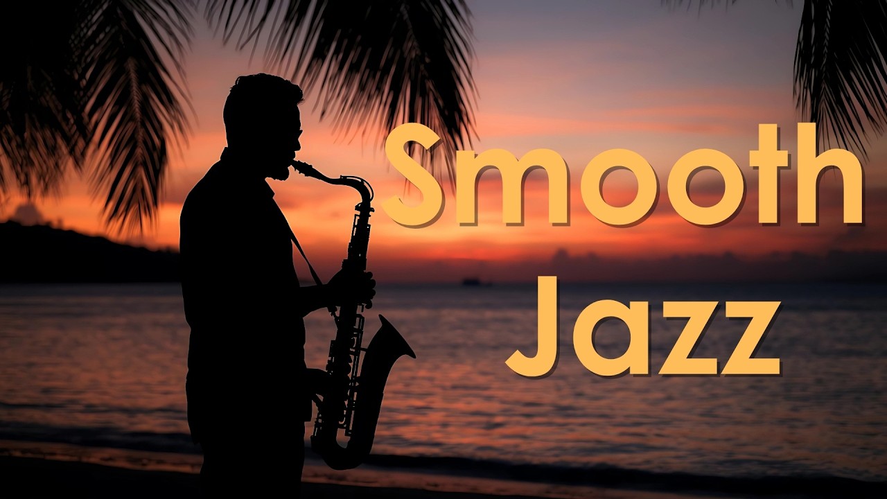 Smooth Jazz Saxophone – Soulful Melodies for Relax and Chill - YouTube