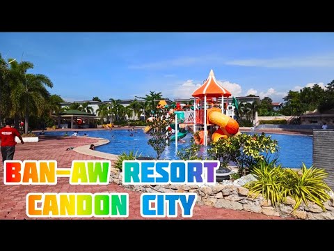 BAN-AW RESORT CANDON CITY - YouTube