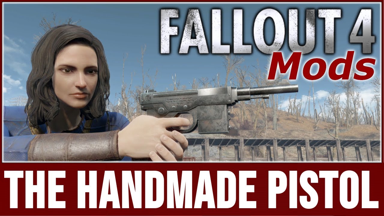 Fallout 4 Mods - The Handmade Pistol - YouTube