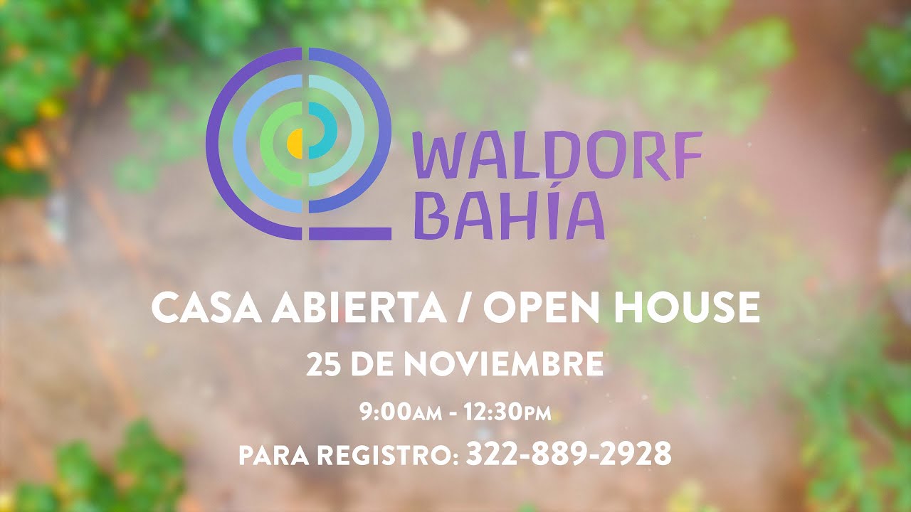 Waldorf Bahia - CASA ABIERTA / OPEN HOUSE - 2022 - YouTube