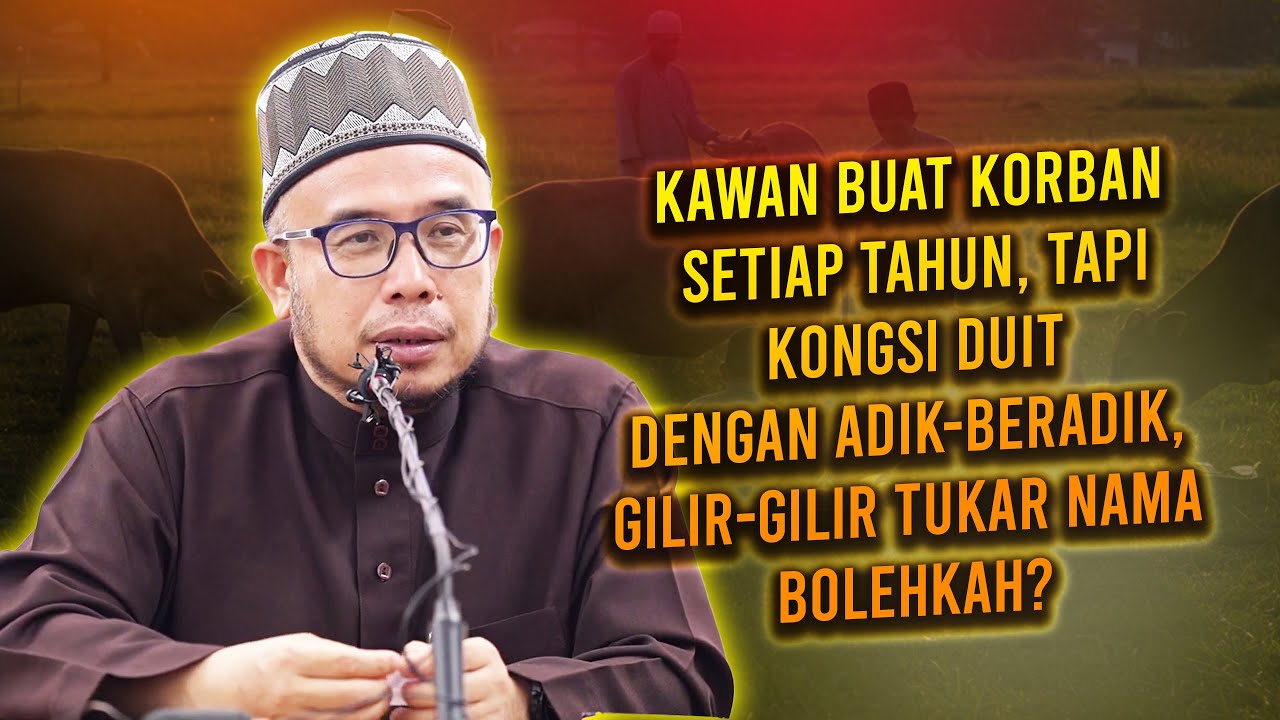 Kawan Buat Korban Setiap Tahun, Tapi Share Duit Dengan Adik-Beradik ...