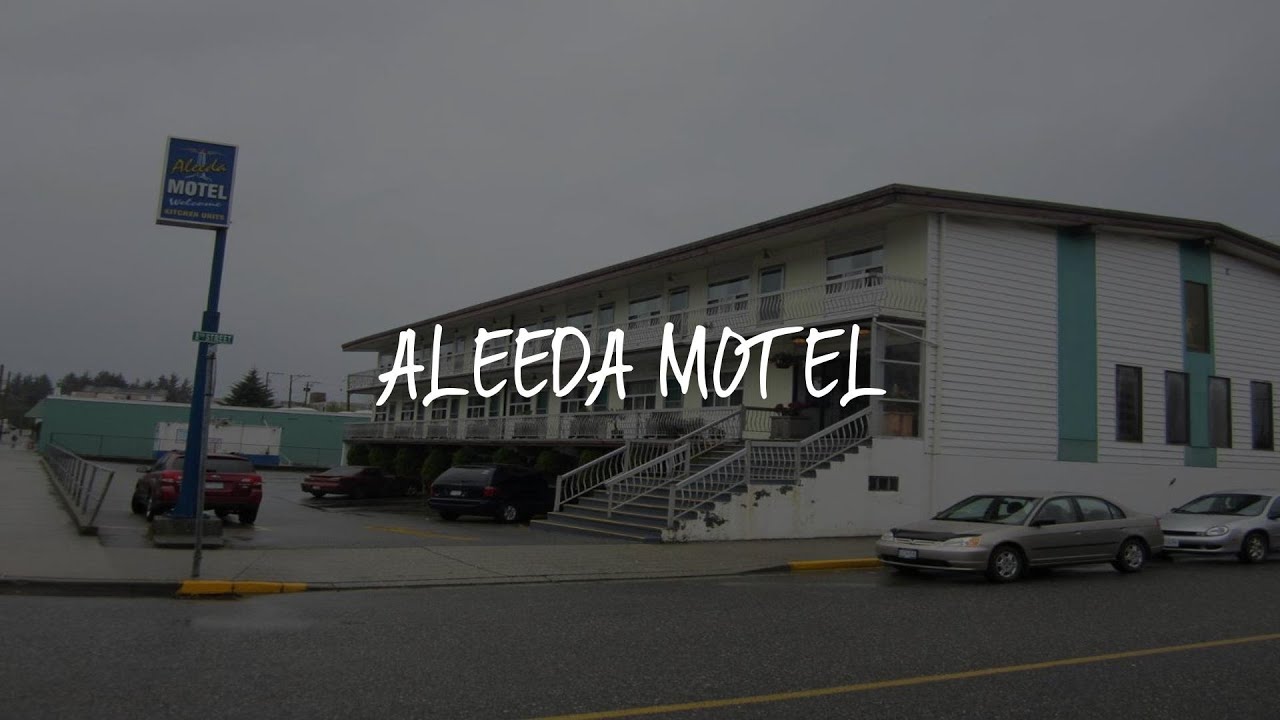 Aleeda Motel Review - Prince Rupert , Canada - YouTube