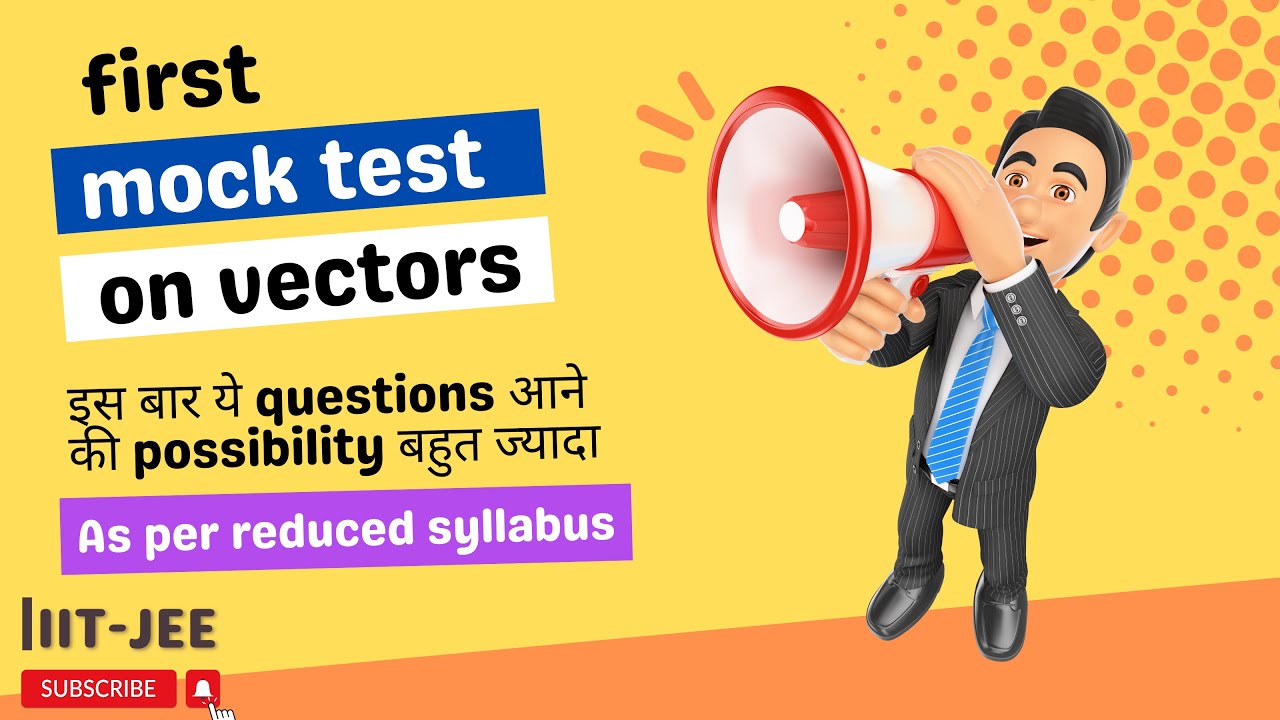 Mock test with 5 minutes timer || ये questions बन गये तो Vectors में 8 ...