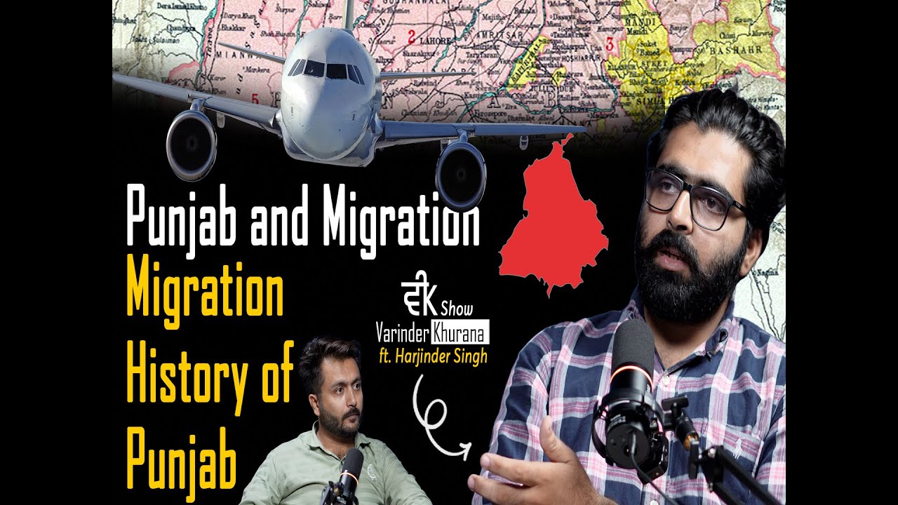 Migration History of Punjab | Why Punjabis Migrate ? # ...