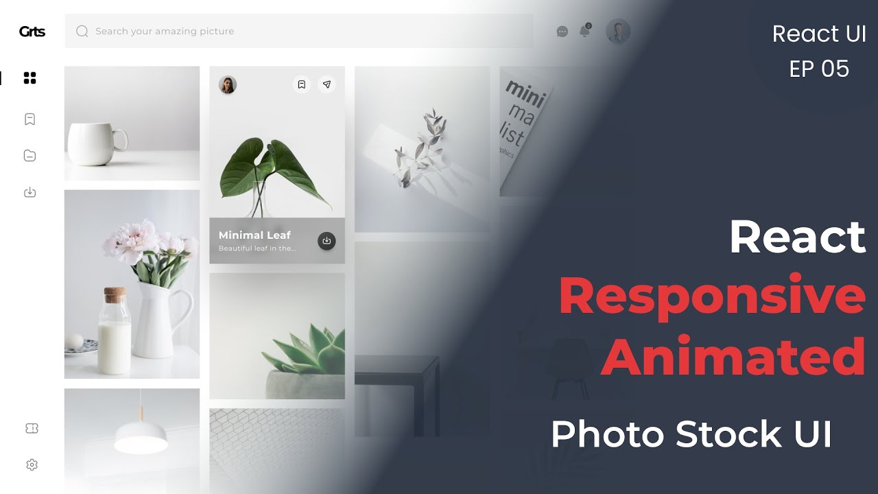 Responsive Animated Photo Stock UI, React Project Oriented Tutorial ...