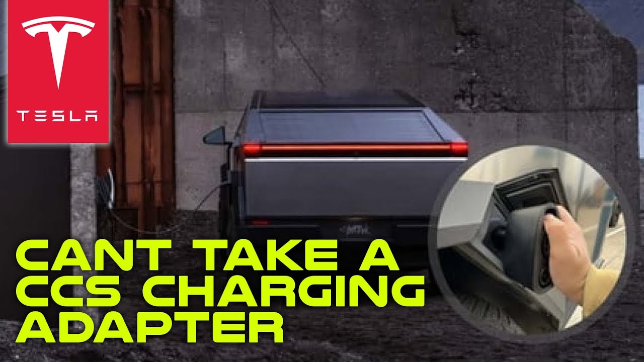 The Tesla Cybertruck Cant Take A CCS Charging Adapter - YouTube