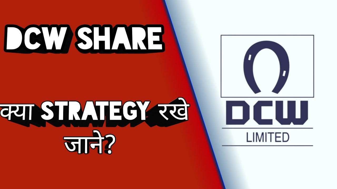 DCW share latest news | DCW latest strategy | DCW price analysis | DCW ...