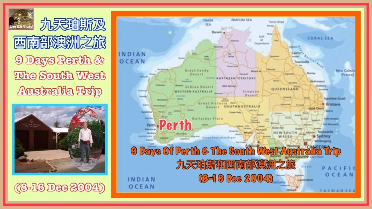 9 Days Perth & The South West Australia Trip 九天珀斯和西南部澳洲之旅 (8-16 Dec ...