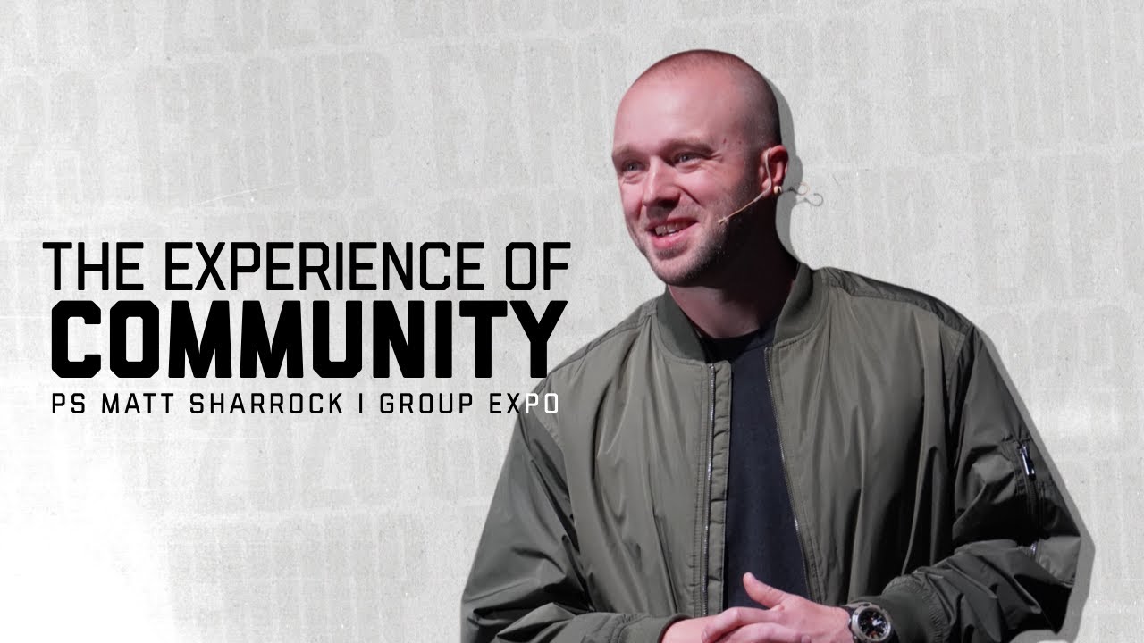 The Experience of Community | Acts 2 | Pastor Matt Sharrock - YouTube