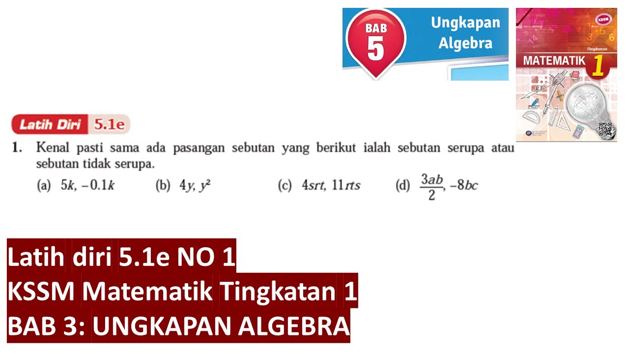 KSSM Matematik Tingkatan 1 Bab 5 latih diri 5.1e ungkapan algebra buku ...