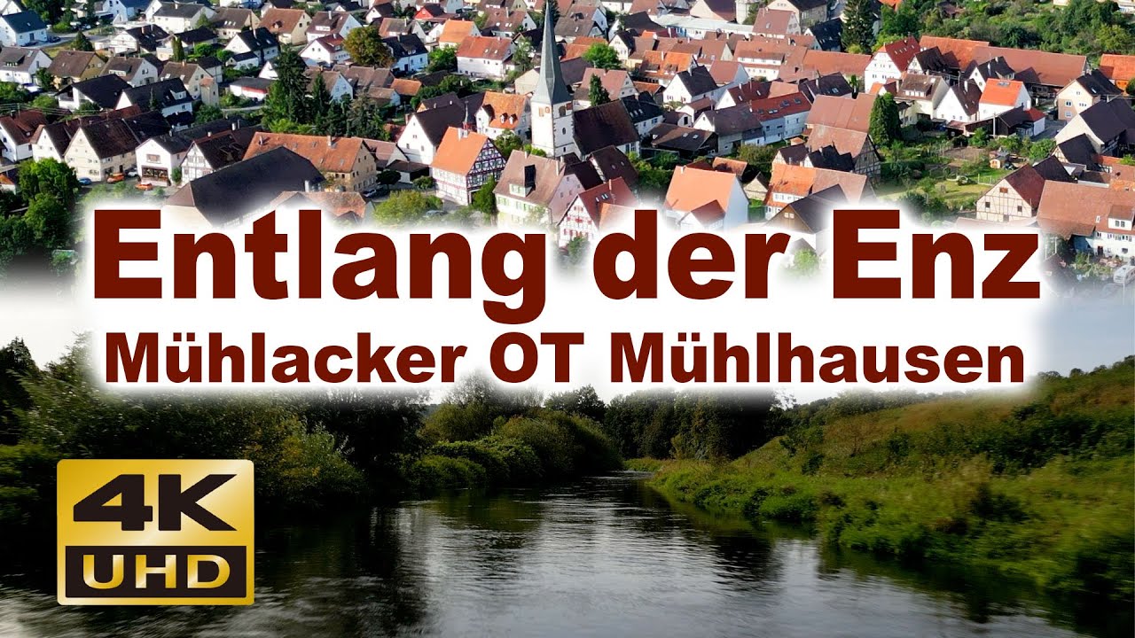 Entlang der Enz - Mühlacker OT Mühlhausen 4K / Ein Ausflug mit der DJI Mini 3 Pro - YouTube