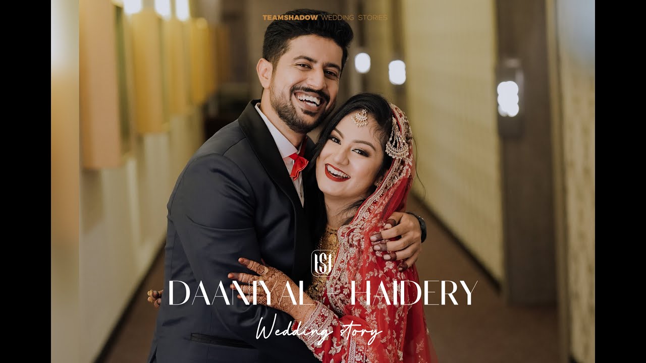 DAANIYAL & HAIDERY | WEDDING FILM | 2024 | BANGLORE | TEAMSHADOW ...
