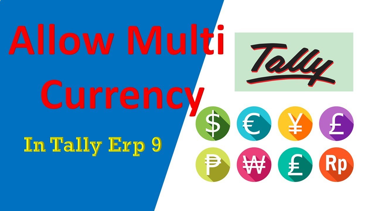 How To Purchase And Sale In Multi Currency In Tally Erp9 Allow Multi How To Purchase And Sale In Multi Currency In Tally Erp9 Allow Multi