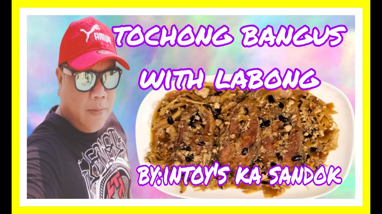 tochong bangus with labong/by:intoy's ka sandok - YouTube