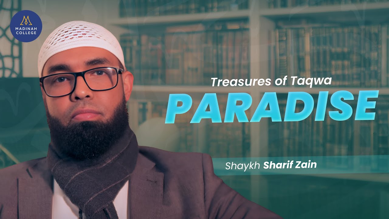 Paradise | Shaykh Sharif Zain - YouTube