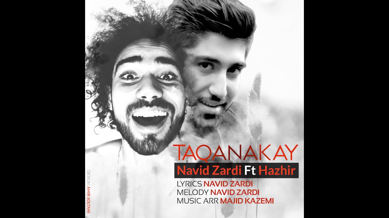 Navid Zardi FT Hazhir - TAQANAKAY - YouTube