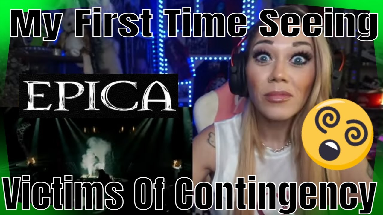 My Very First Time Seeing EPICA "Victims Of Contingency" | Epica Reaction First Time - YouTube