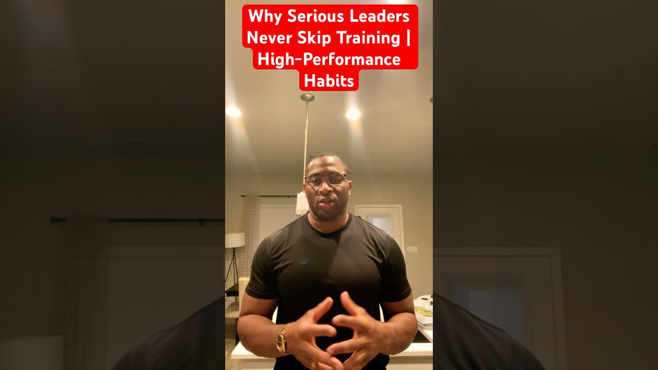Why Serious Leaders Never Skip Training | High-Performance Habits - YouTube
