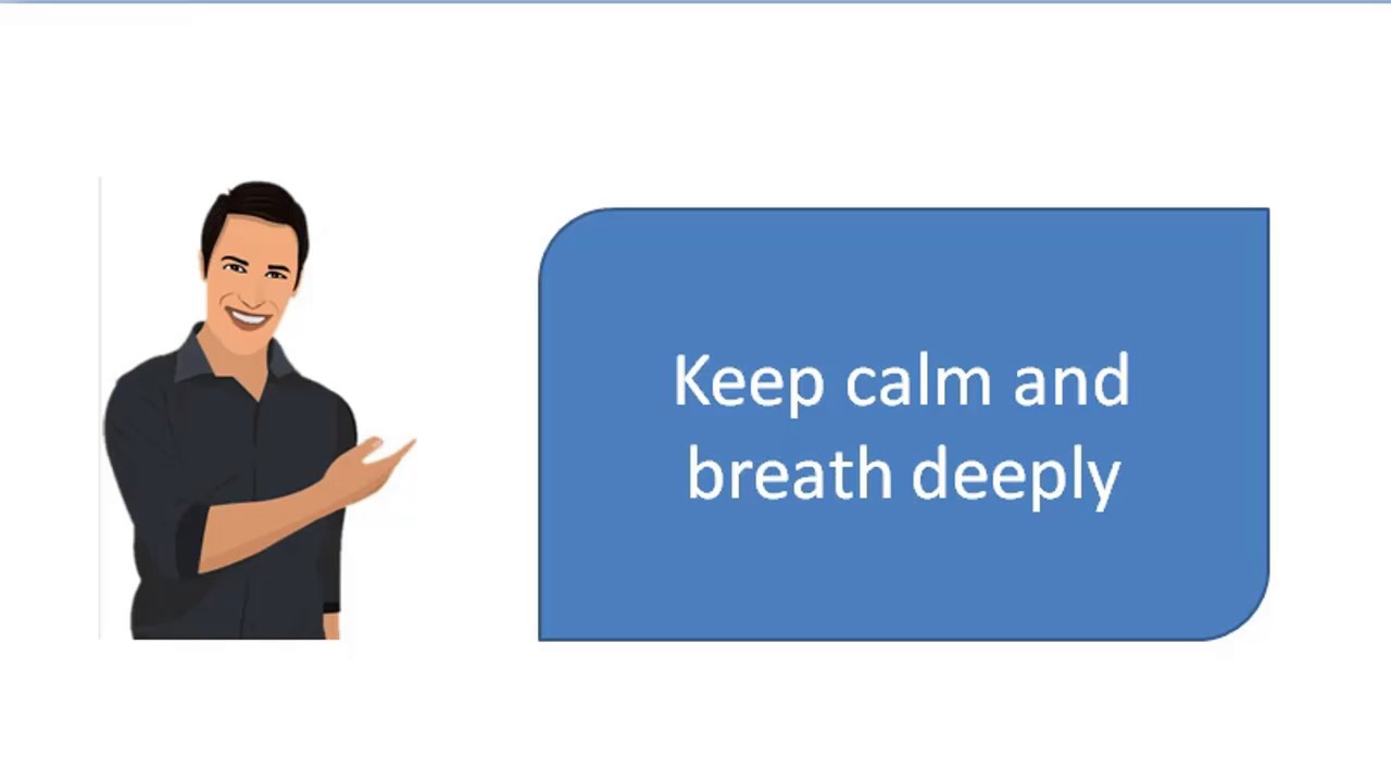 Keep Calm and Breathe Deeply - YouTube