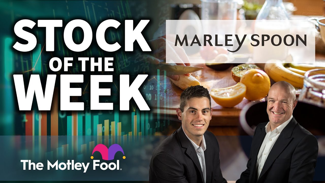 Motley Fool Stock of the Week: Marley Spoon (ASX:MMM) August 18, 2021 ...