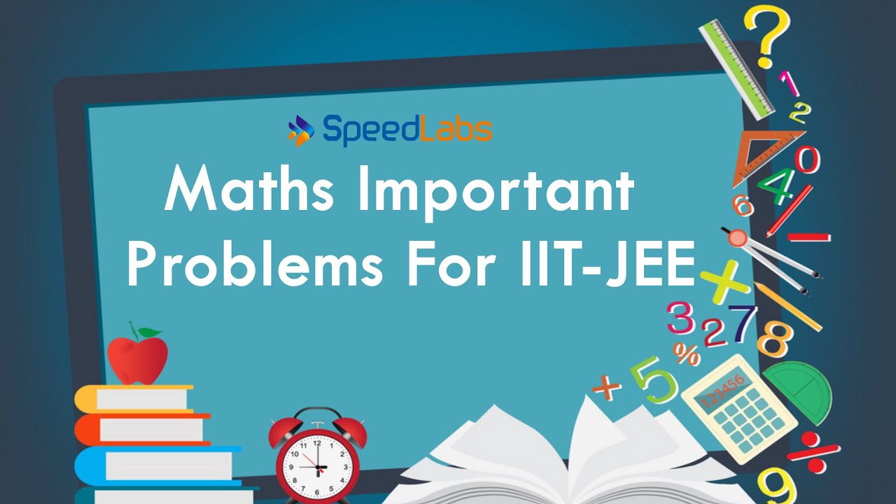 Maths Important Problems for JEE - YouTube