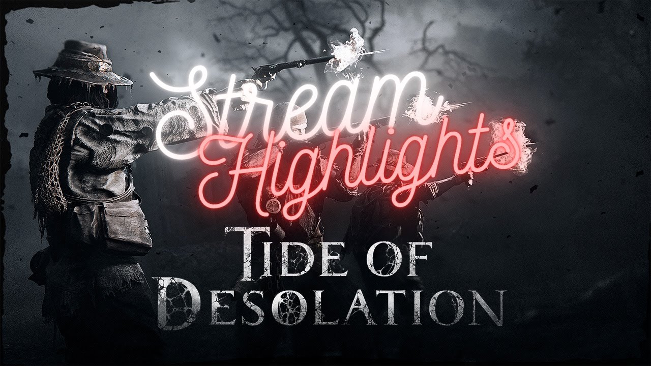 Tide of Desolation Event Stream Highlights | Hunt: Showdown - YouTube