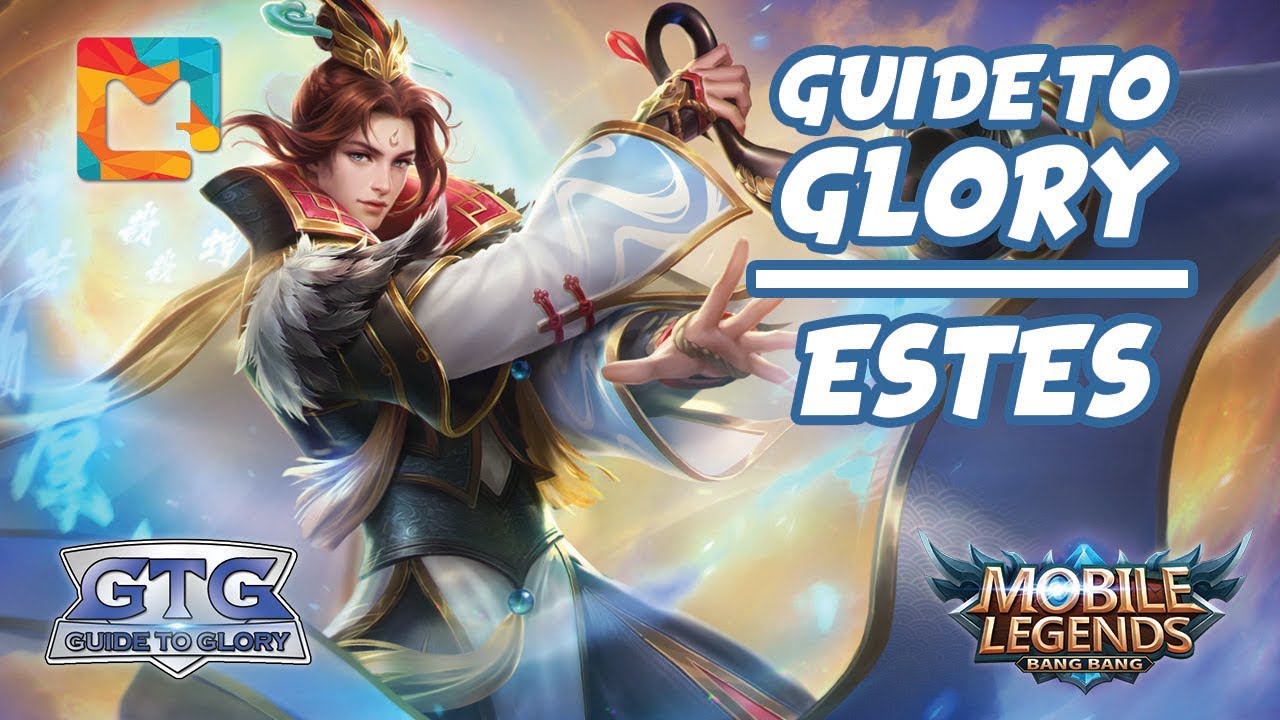 MGL Guide To Glory #44 Estes: The Moon Elf King | Mobile Legends: Bang ...