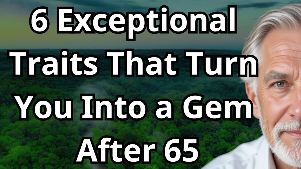 6 Exceptional Traits That Turn You Into a Gem After 65 | After70 Senior ...
