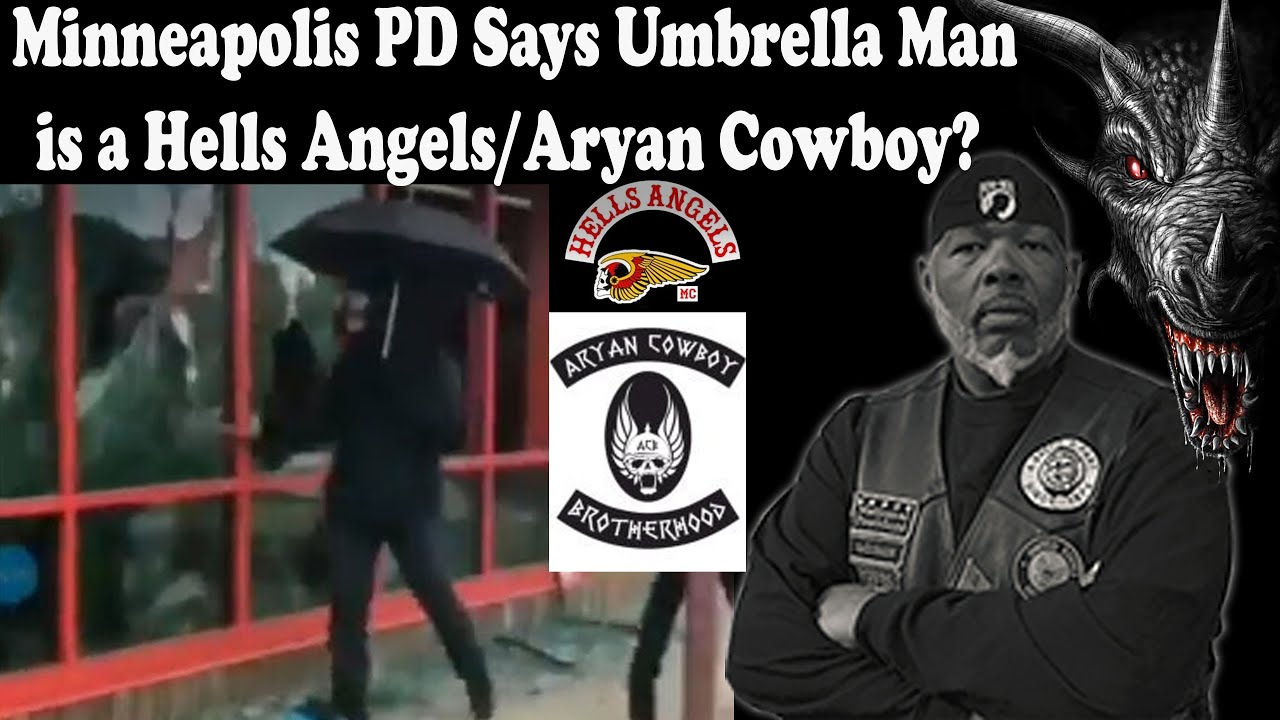 Minneapolis PD Say Umbrella man Hells Angels/Aryan Cowboys Brotherhood ...